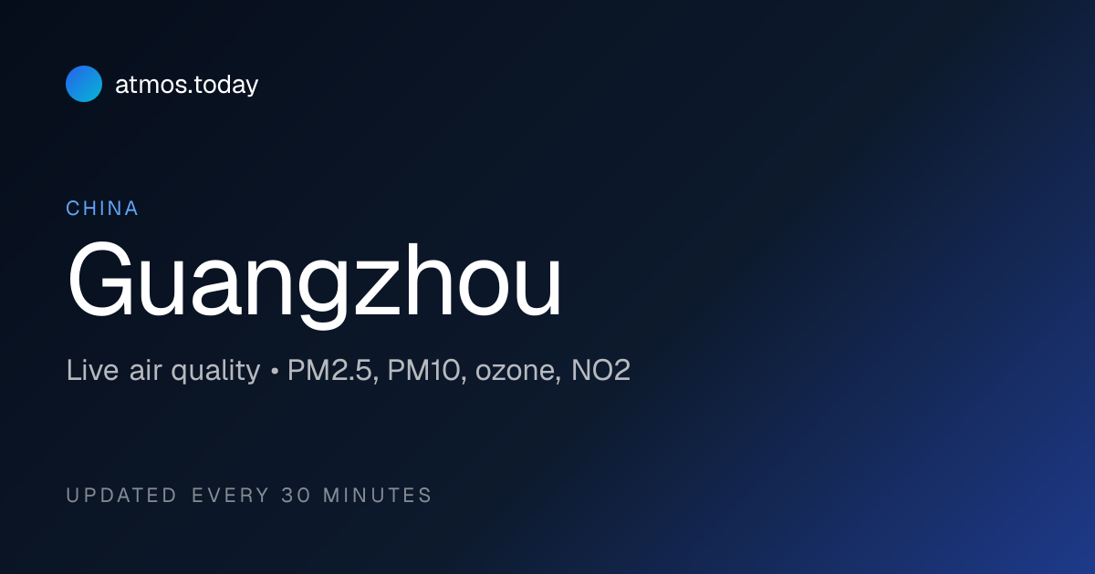 Guangzhou Air Quality Index, AQI & PM2.5 Live | atmos.today
